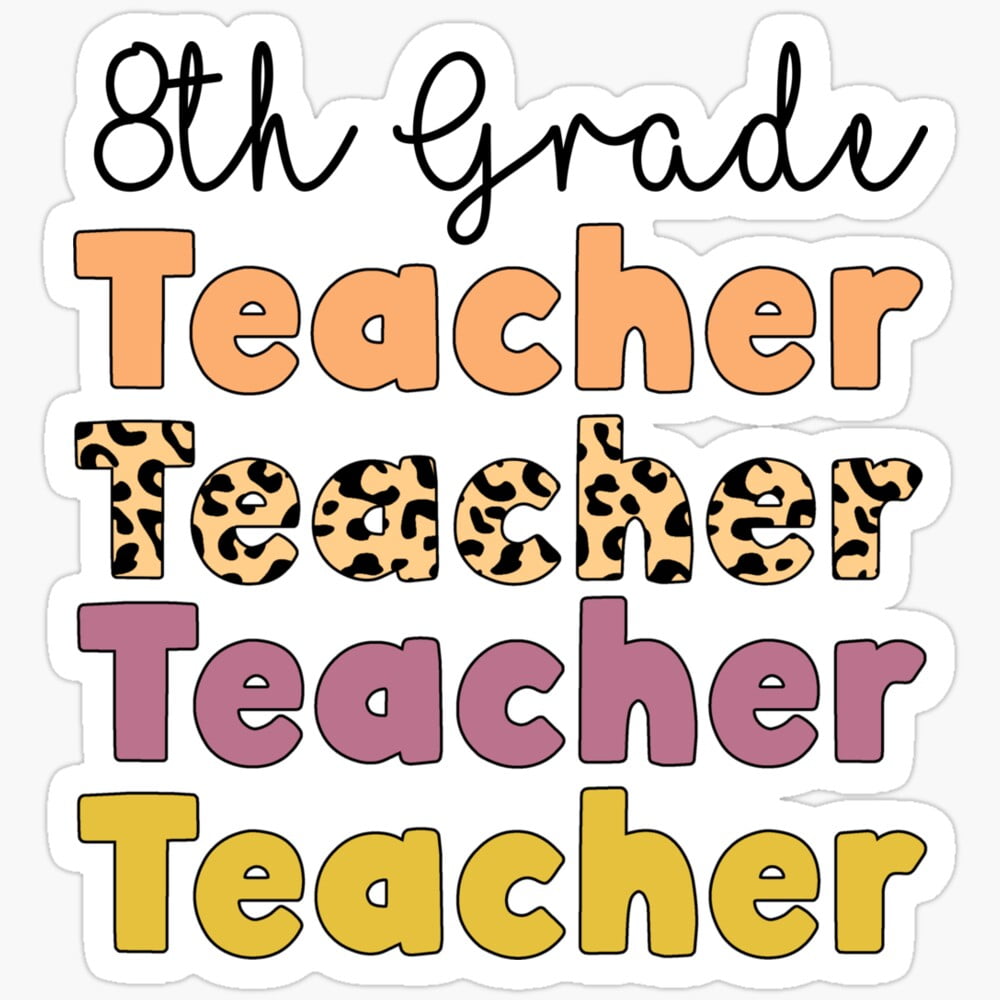 Kira Sticker - Eighth Grade Teacher Teaching Work Job Educator School ...