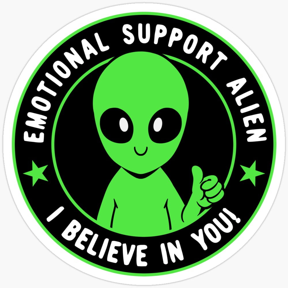 Kira Sticker - Emotional Support Alien I Believe In You Sticker - Walmart.com