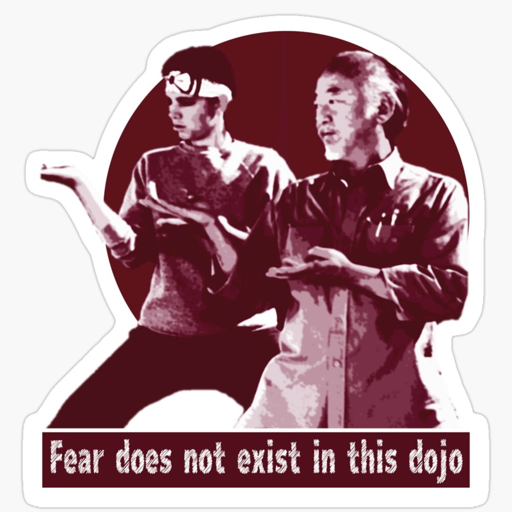 Kira Sticker - Fear Does Not Exist In This Dojo Karate Kid Cobra Kai ...