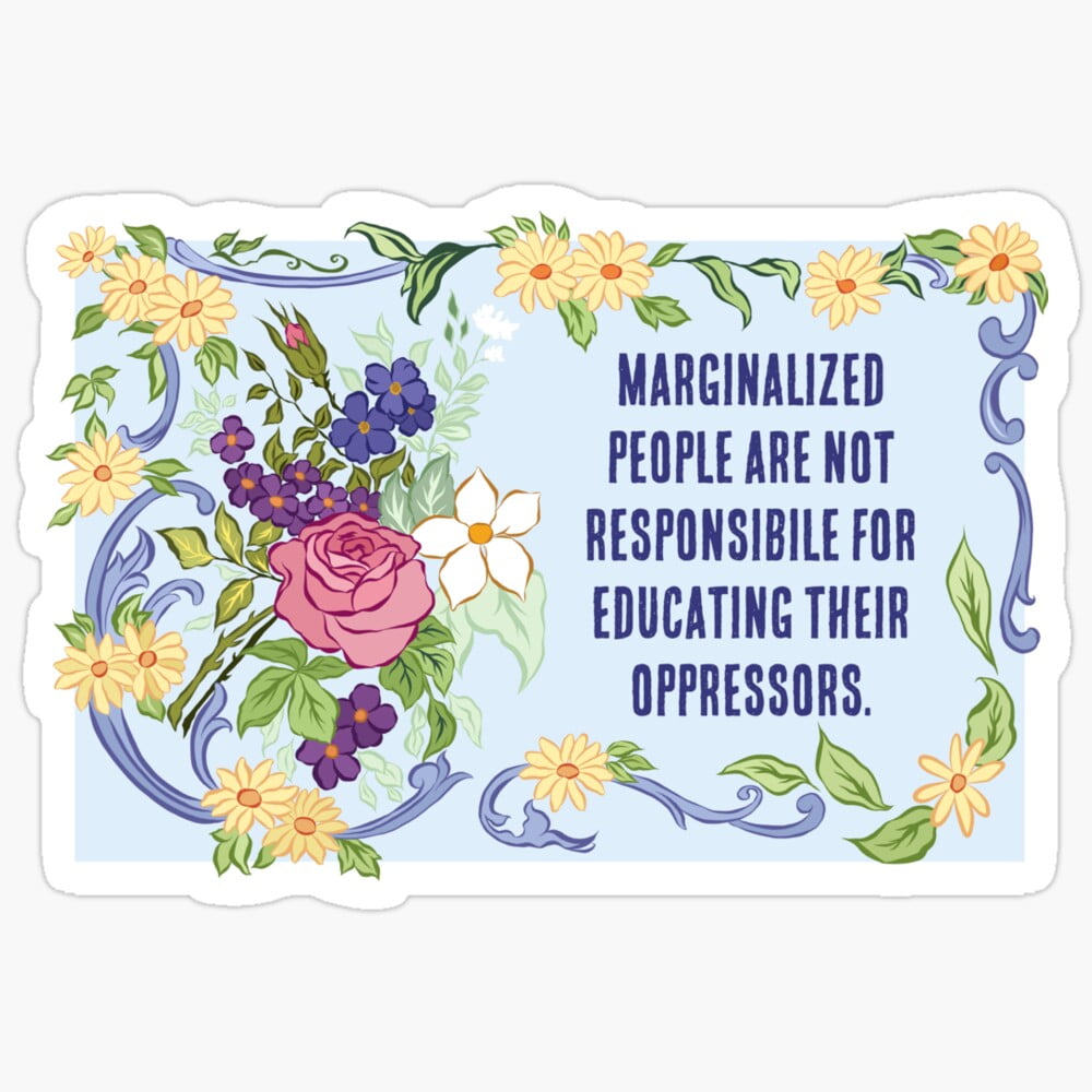 Kira Sticker - Feminist Psa: Marginalized People Are Not Responsible ...