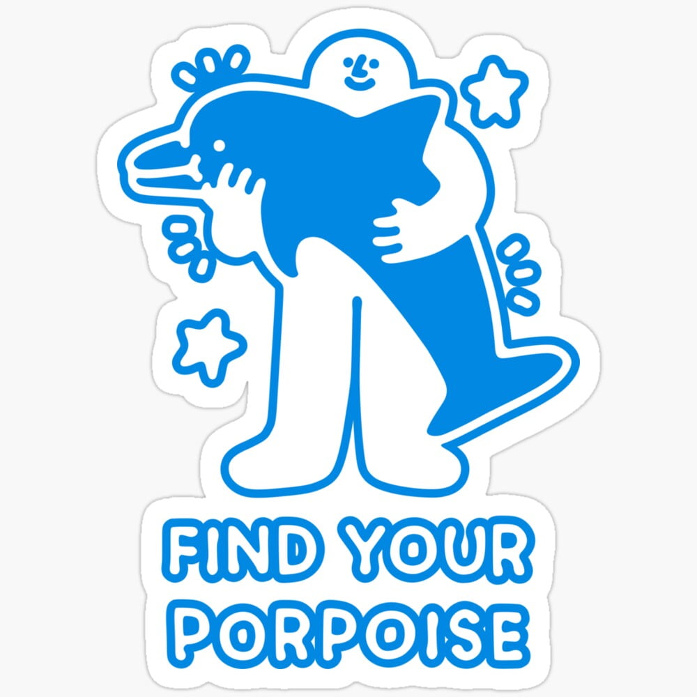 Kira Sticker - Find Your Porpoise Sticker - Walmart.com
