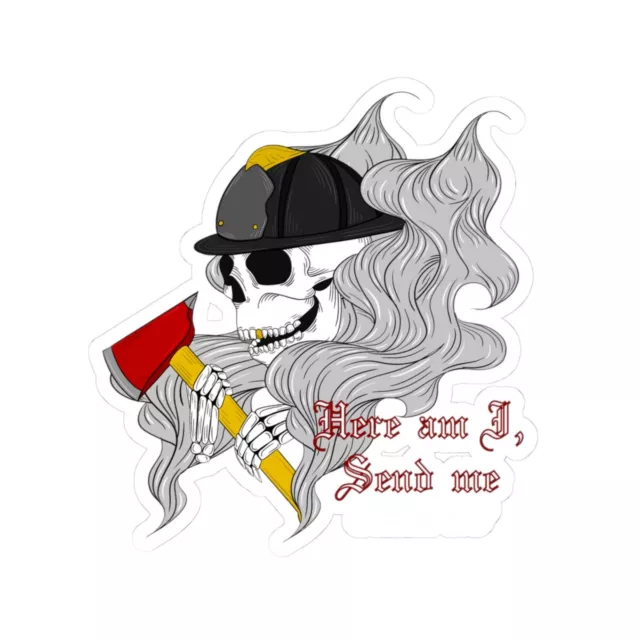 Kira Sticker With Firefighter Here Am I Send Me Bible Verse Quotes ...