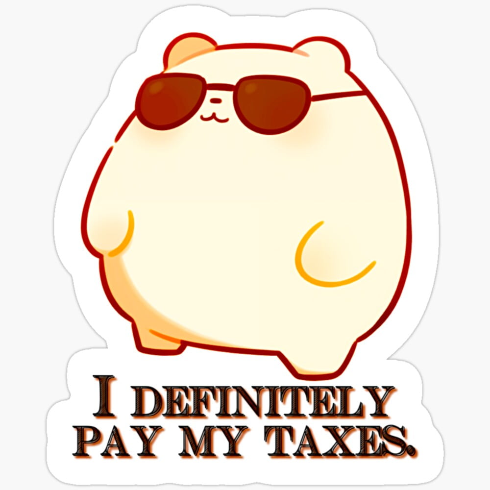 Kira Sticker - Fluffy Mctaxington - I Definitley Pay My Taxes Gift For ...