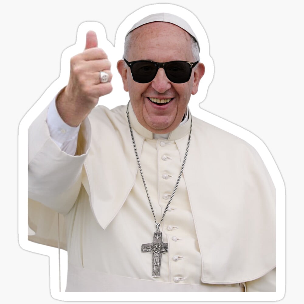 Kira Sticker Funny Thumbs Up Pope Francis - Perfect Birthday Gift For ...