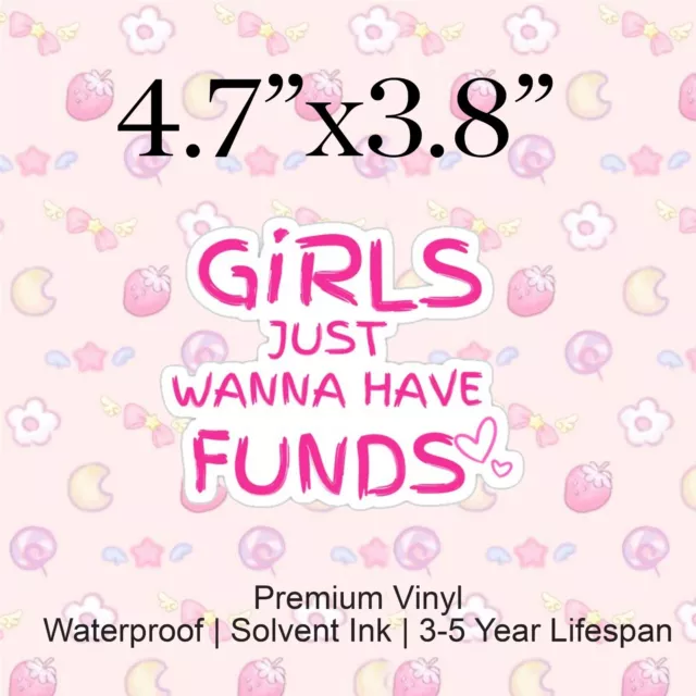 Kira Sticker With Girls Just Wanna Have Fun Vinyl Sticker Waterproof ...
