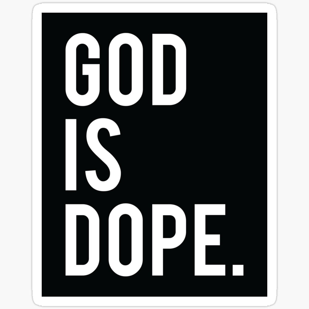 Kira Sticker God Is Dope Black - Perfect Birthday Gift For Everyone ...