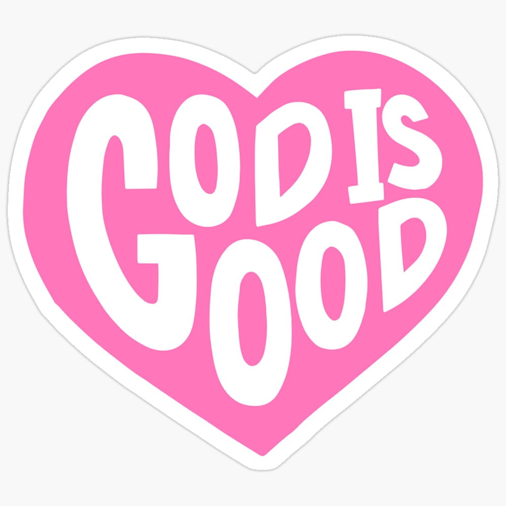 Kira Sticker God Is Good Â€” Heart (Pink) - Perfect Birthday Gift For ...