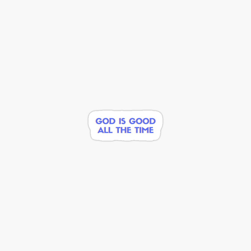 Kira Sticker God Is Good - Perfect Birthday Gift For Everyone - Walmart.com