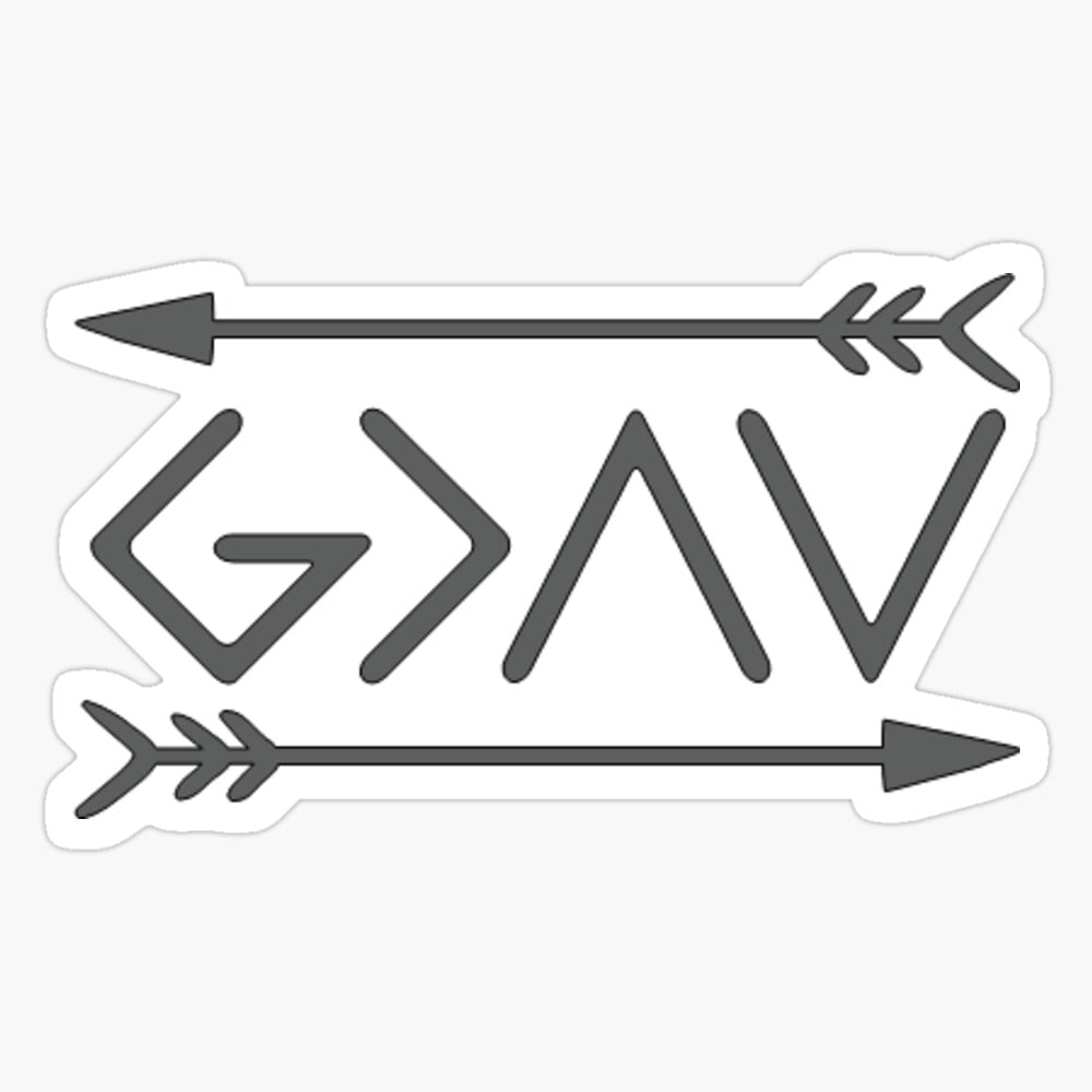 Kira Sticker God Is Greater Than The Highs And Lows - Perfect Birthday ...