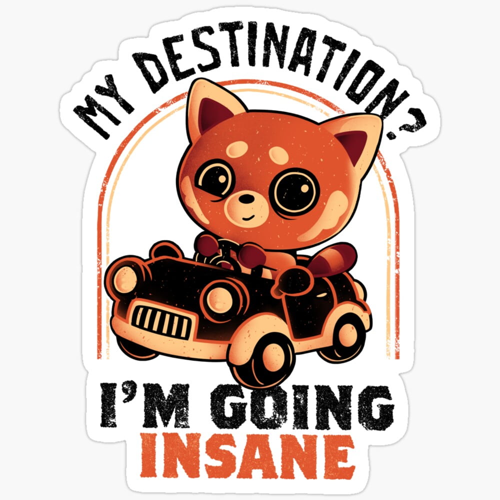 Kira Sticker With Going Insane - Creepy Cute Sarcasm Red Panda Gift ...