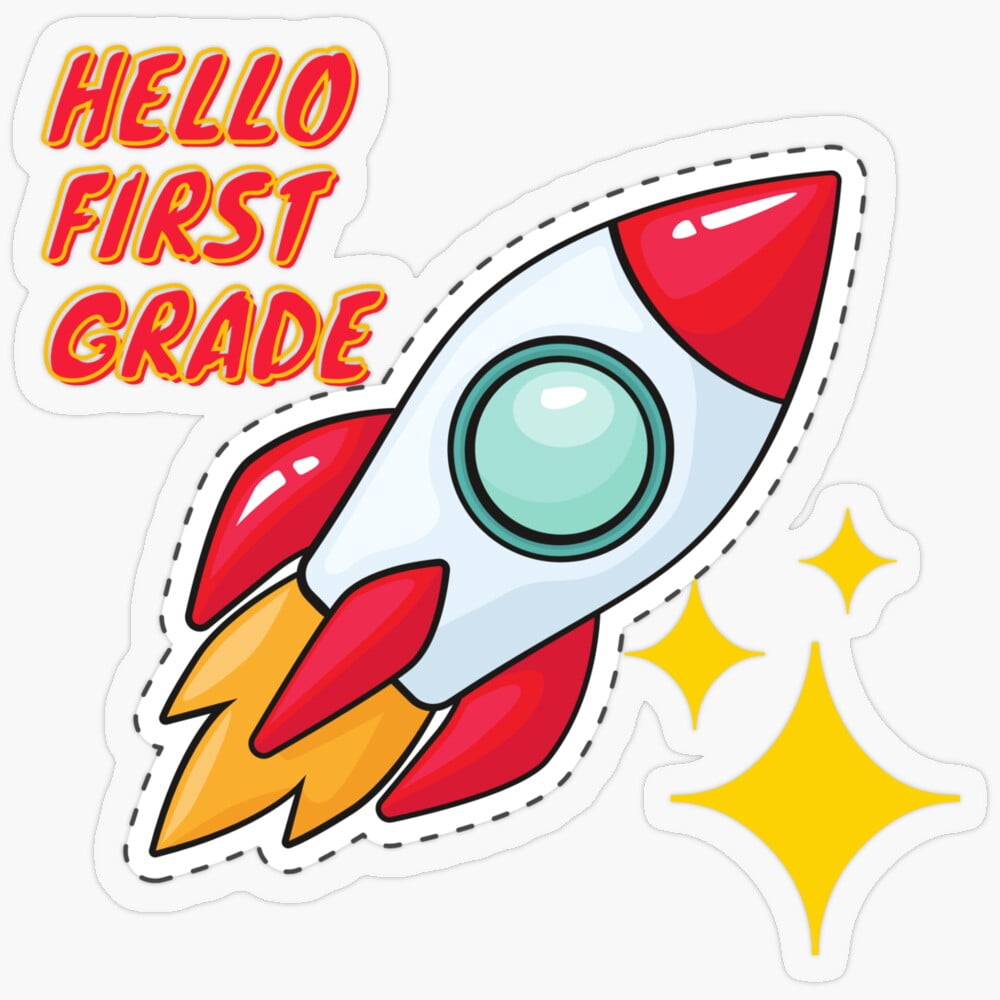 Kira Sticker With Hello First Grade Rocket - Kids Back To School ...