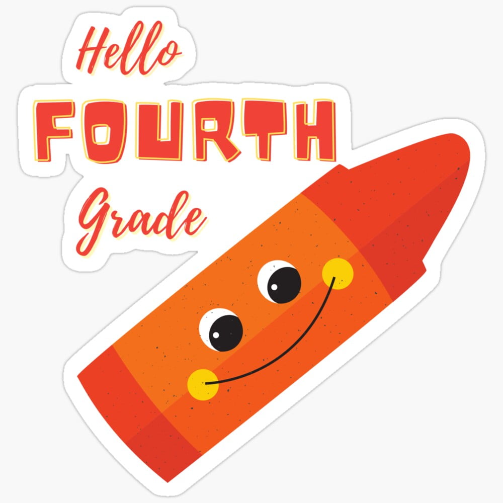 Kira Sticker With Hello Fourth Grade Crayons - Kids Back To School ...