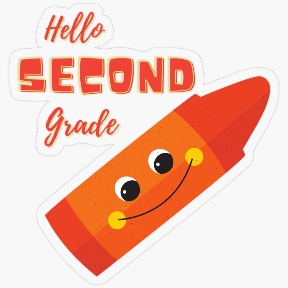 Kira Sticker With Hello Second Grade Crayons - Kids Back To School ...
