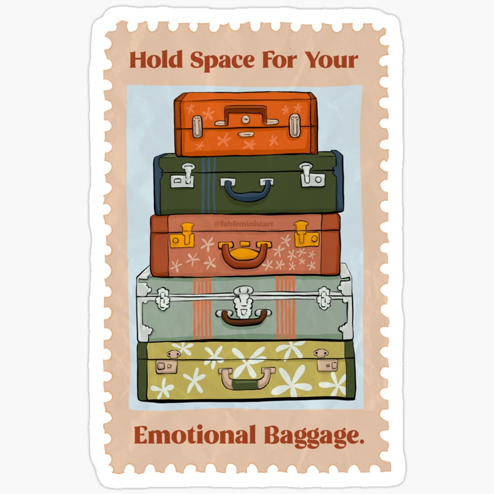Kira Sticker - Hold Space For Your Emotional Baggage Gift For You ...