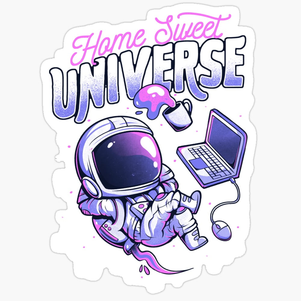 Kira Sticker With Home Sweet Universe - Cute Space Astronaut Gift Glossy Decorative Laptop ...