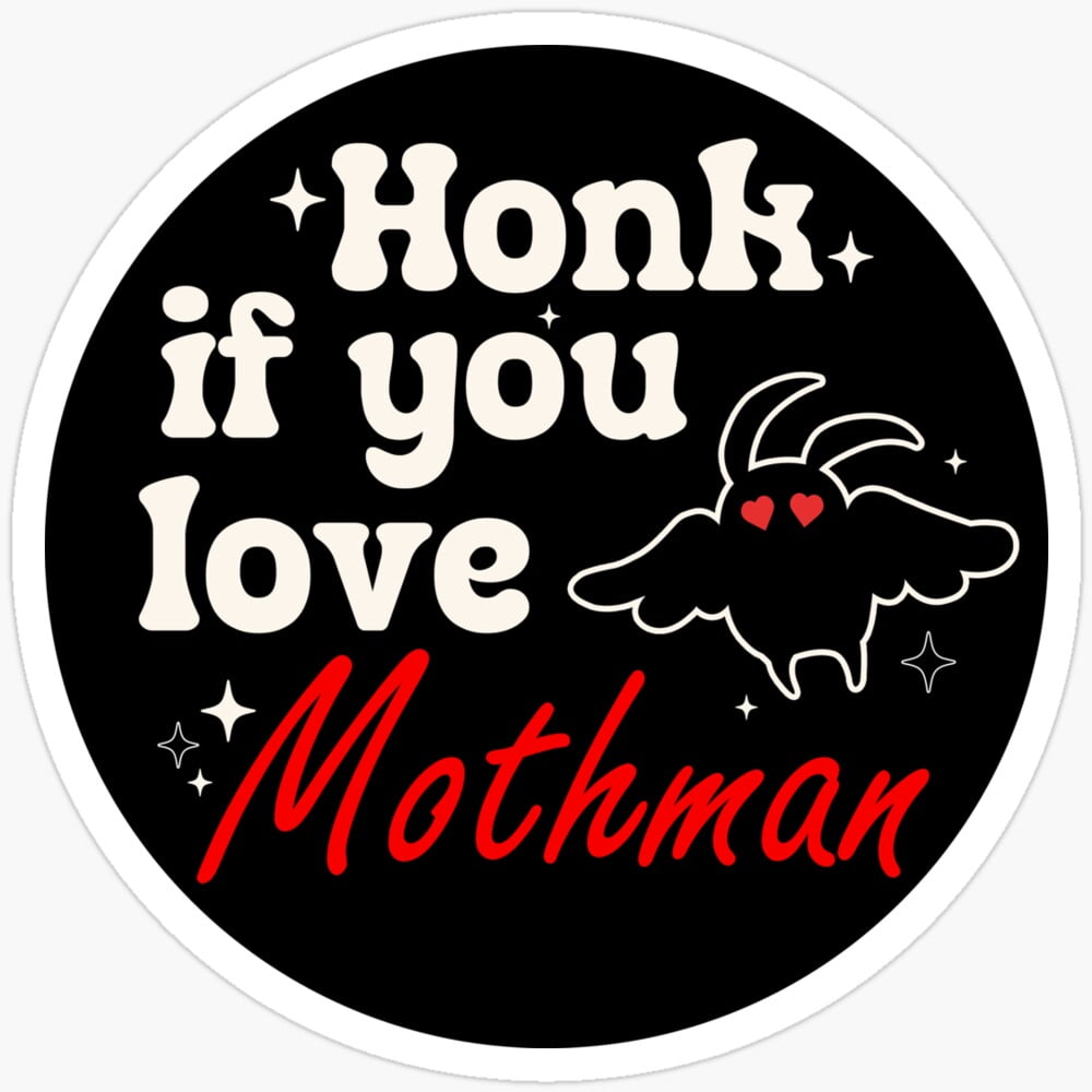 Kira Sticker With Honk If You Love Mothman Retro Cute Mothman Bumper ...