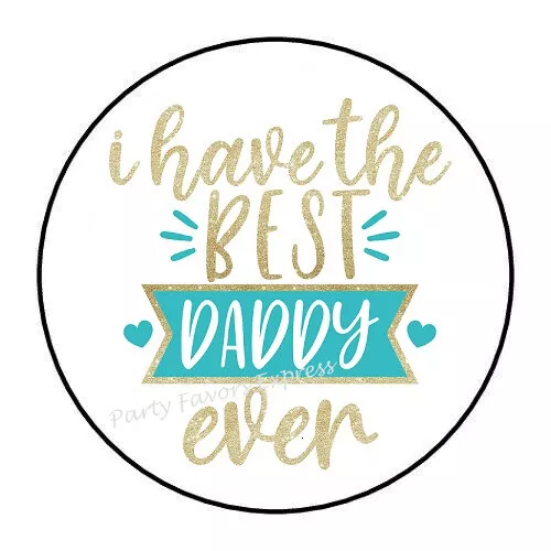 Kira Sticker With I Have The Best Daddy Ever Fathers Day Decorative ...