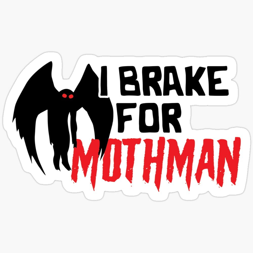 Kira Sticker With I Brake For Mothman Cute Cryptids Bumper Decorative ...