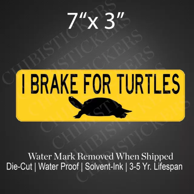 Kira Sticker With I Brake For Turtles Car Decal Vinyl Sticker ...
