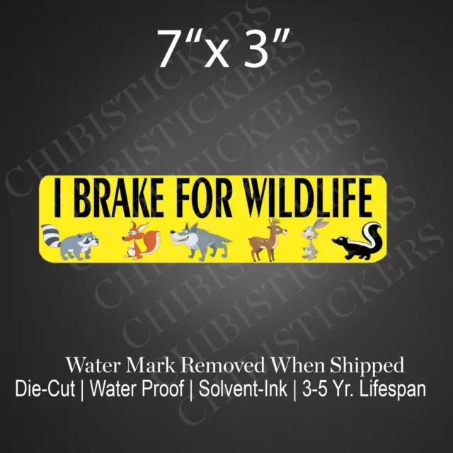 Kira Sticker With I Brake For Wildlife Car Decal Vinyl Waterproof ...