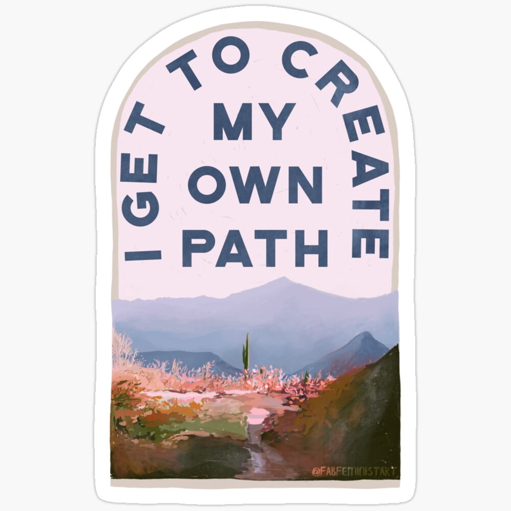 Kira Sticker - I Get To Create My Own Path Gift For You - Phone ...