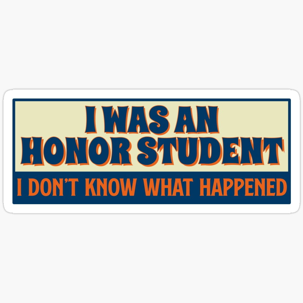 Kira Sticker With I Was An Honor Student Sayings Vintage Decorative ...