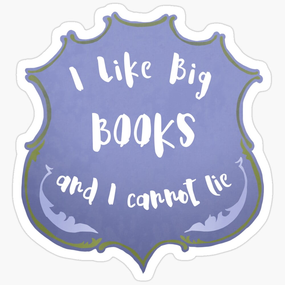 Kira Sticker - I Like Big Books And I Cannot Lie Gift For You - Phone ...