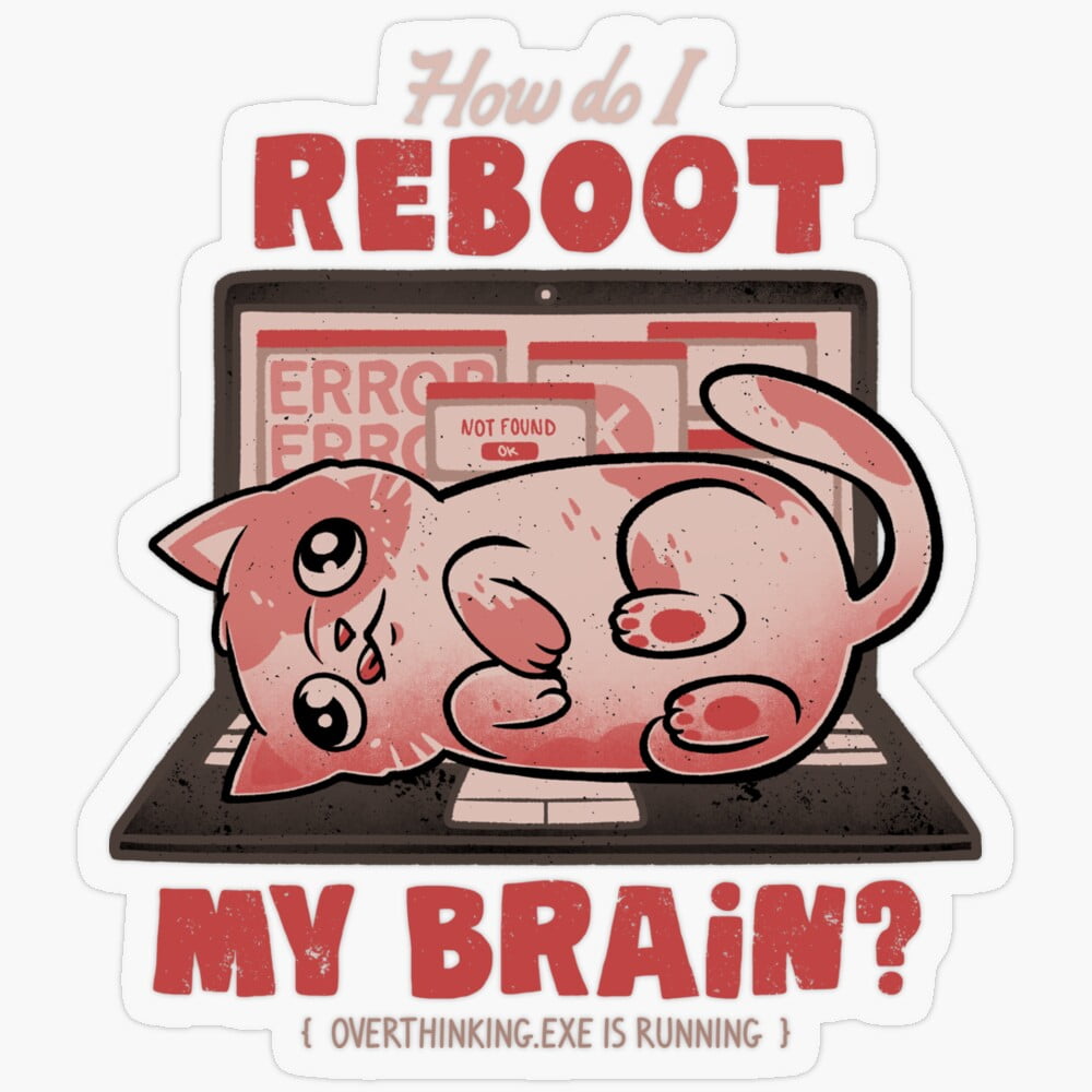 Kira Sticker With How Do I Reboot My Brain - Cute Cat Computer Sarcasm ...