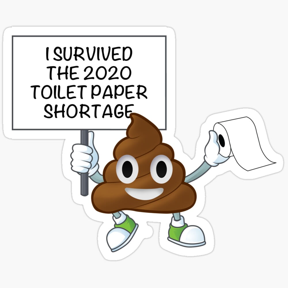Kira Sticker - I Survived The Toilet Paper Shortage Of 2020 Funny ...