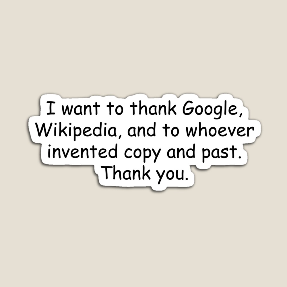 Kira Sticker With I Want To Thank , And To Whoever Invented Copy And ...