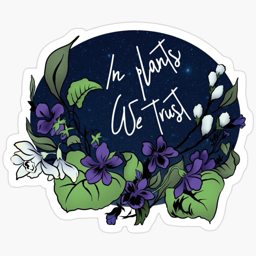Kira Sticker - In Plants We Trust Gift For You - Phone Stickers ...