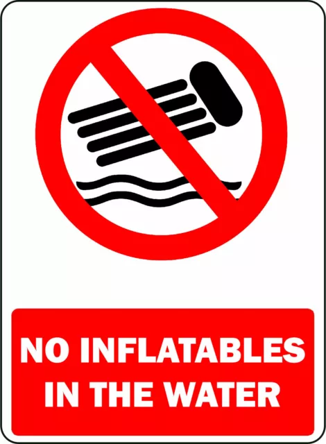 Kira Sticker With No Inflatables In The Water Osha Decal Safety Sign ...