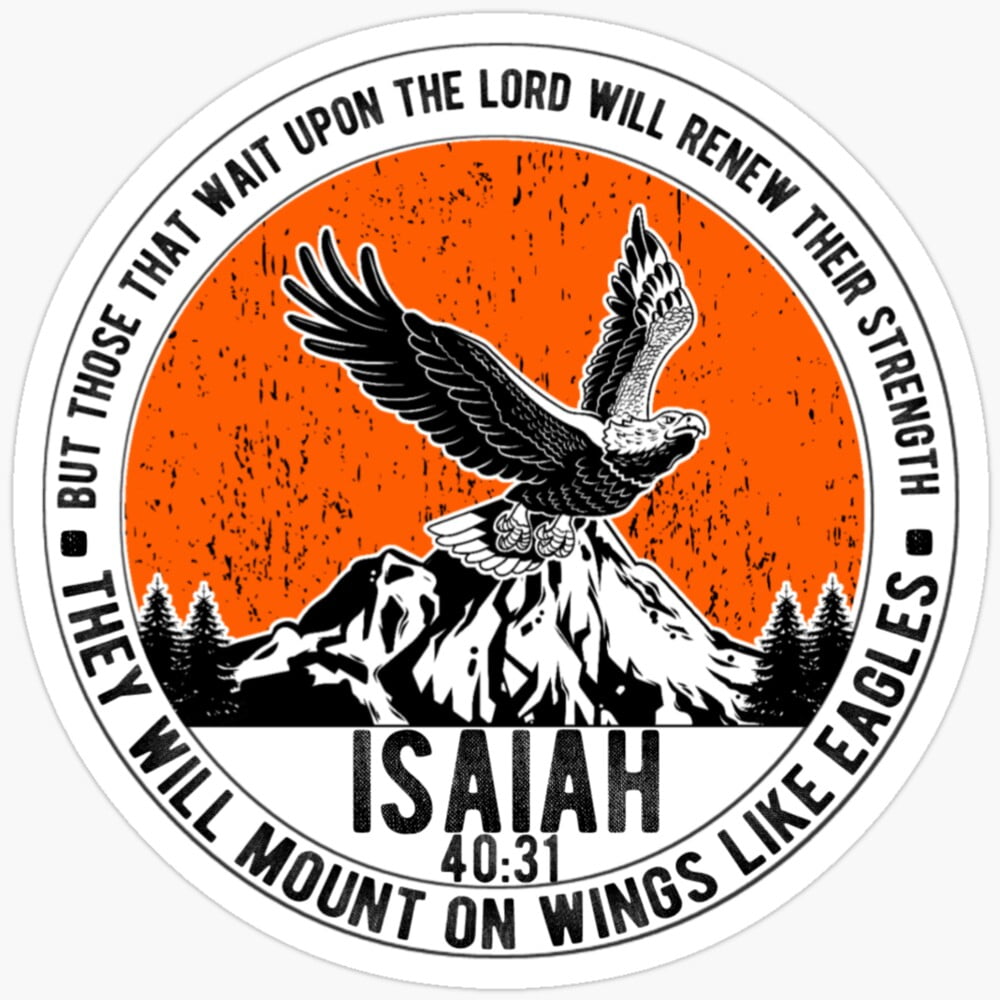 Kira Sticker Isaiah 40:31 Christian Bible Verse And Scripture - Perfect ...