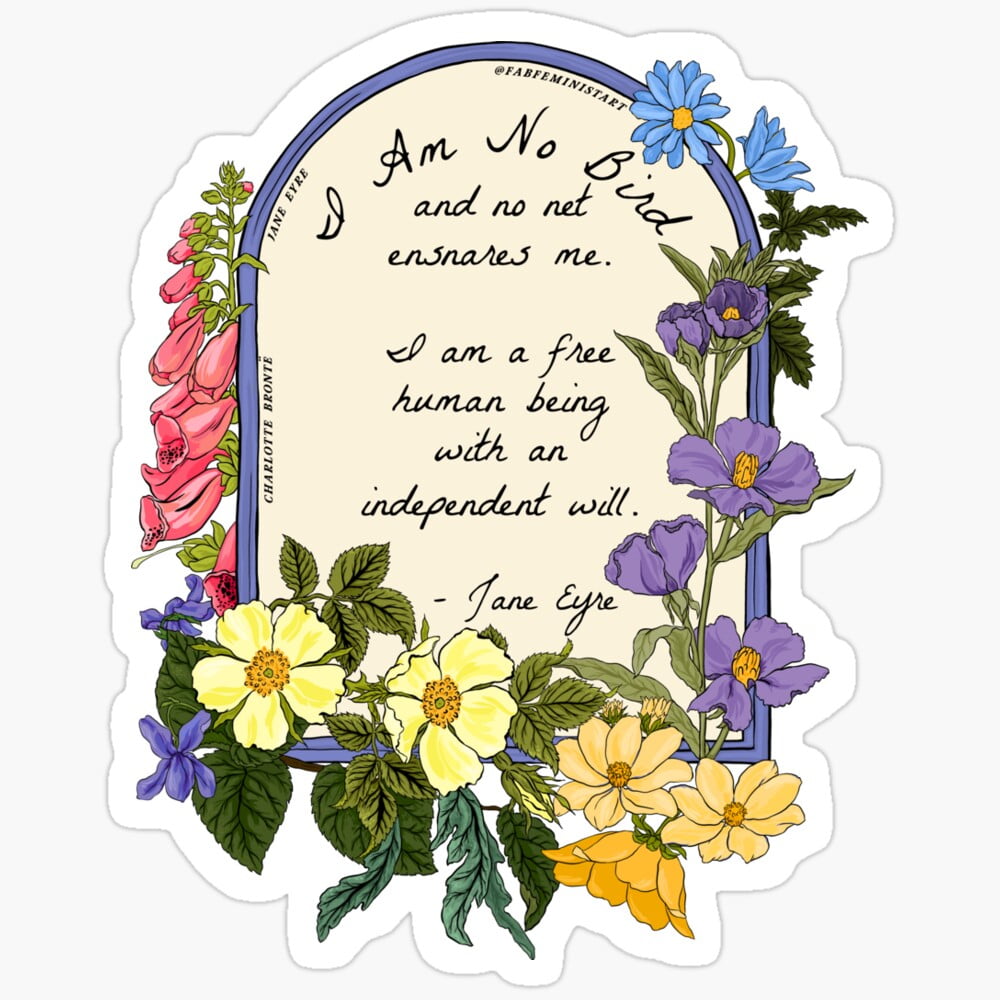 Kira Sticker - Jane Eyre, I Am No Bird And No Net Ensnares Me Gift For ...