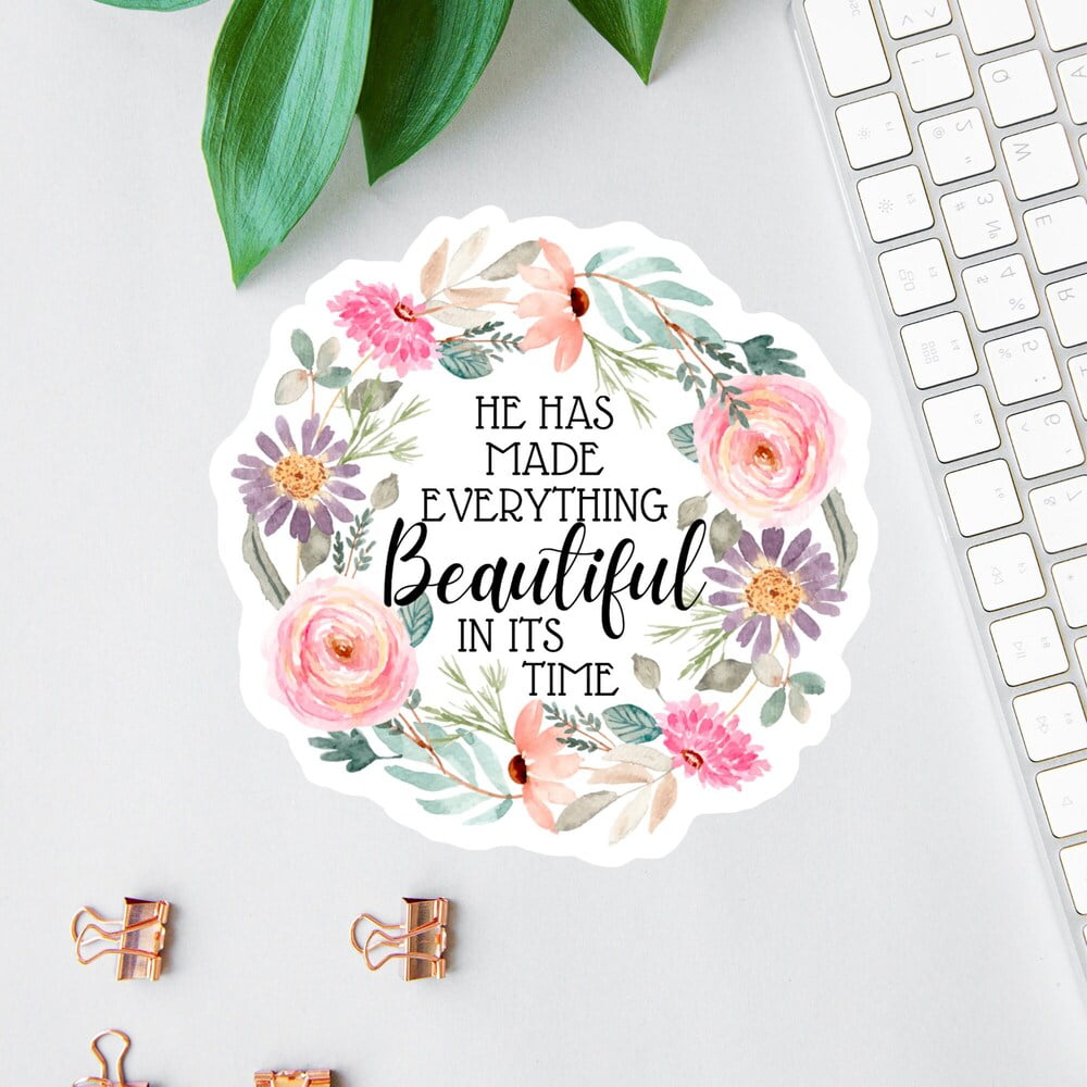 Kira Sticker - Jesus, He Has Made Everything Beautiful In It'S Time ...