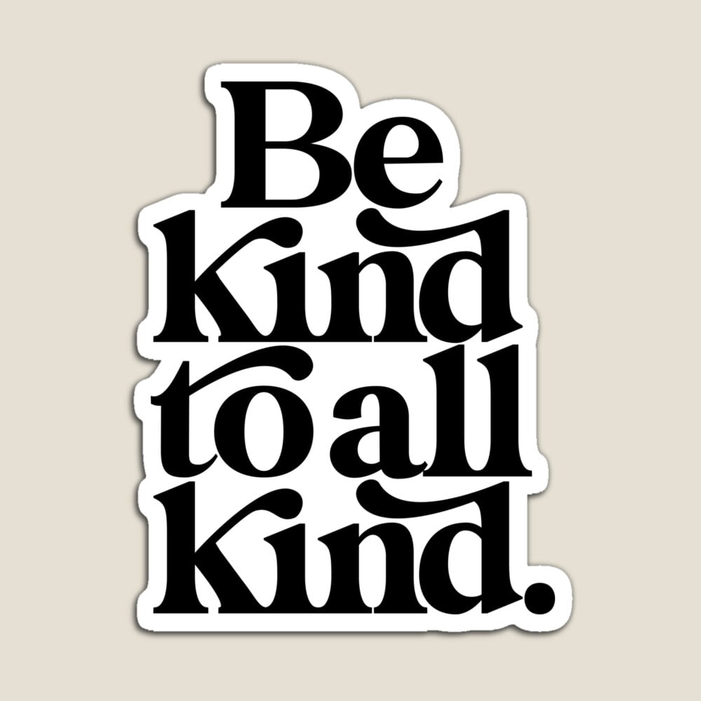 Kira Sticker With Be Kind To All Kind {Black & Natural Version} Sticker ...