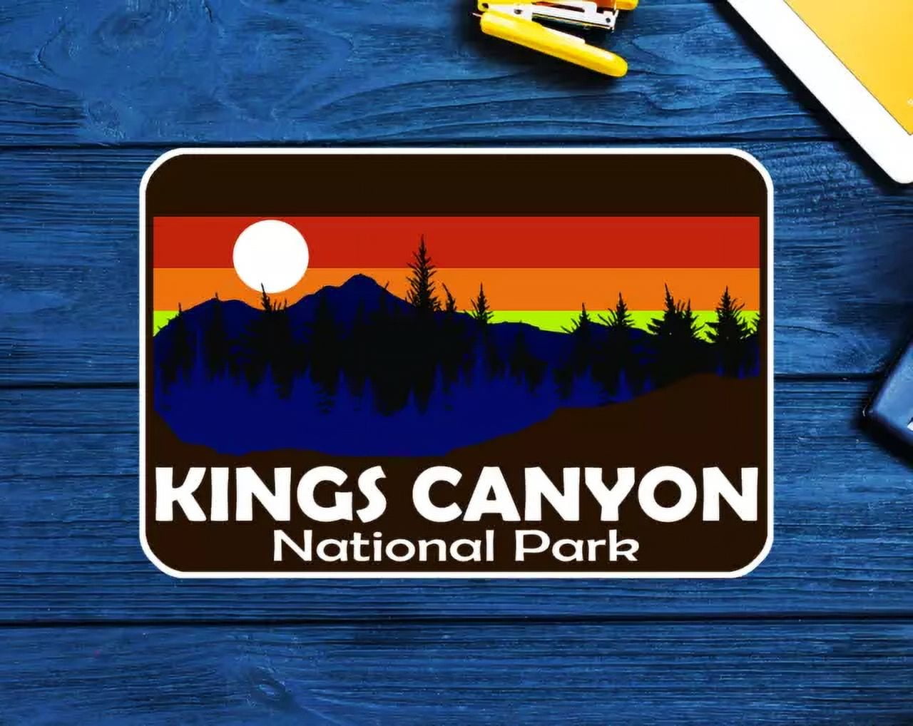 Kira Sticker With Kings Canyon National Park Decal California Indoor ...