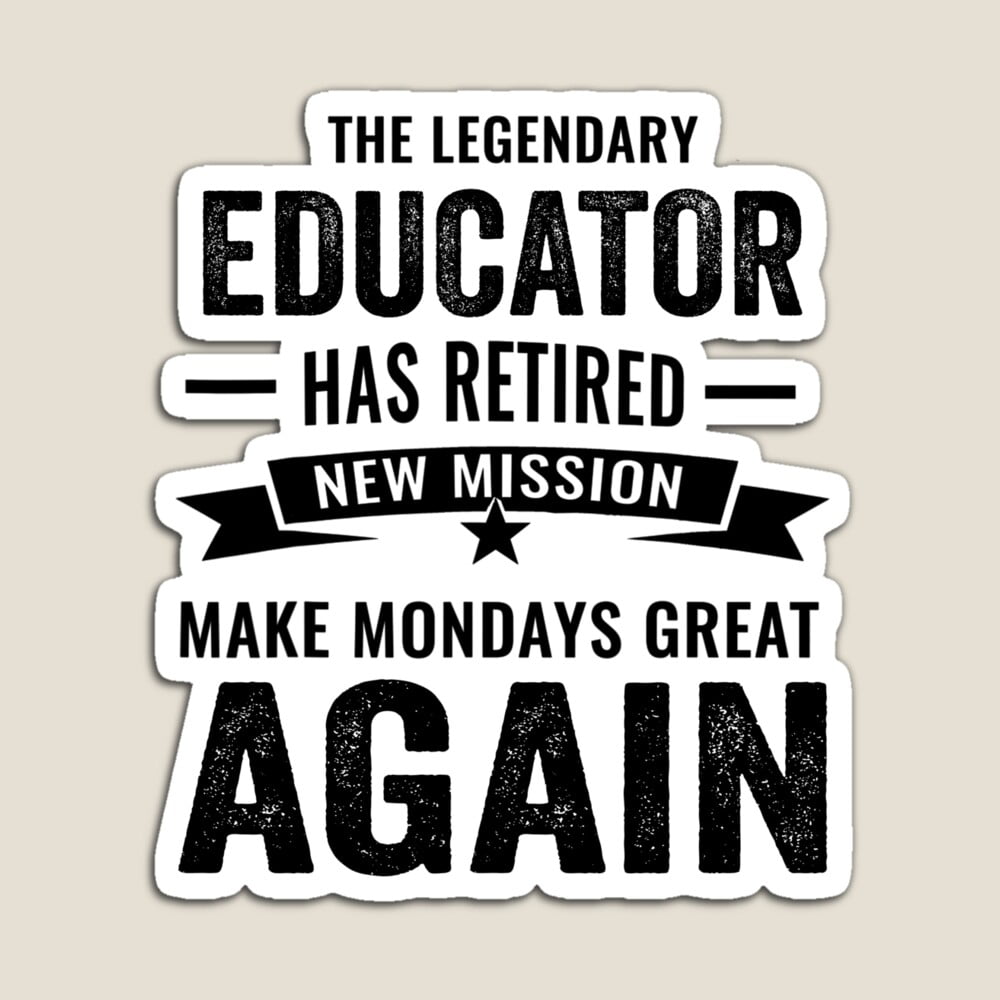 Kira Sticker With Legendary Educator Retirement, Perfect Educator ...
