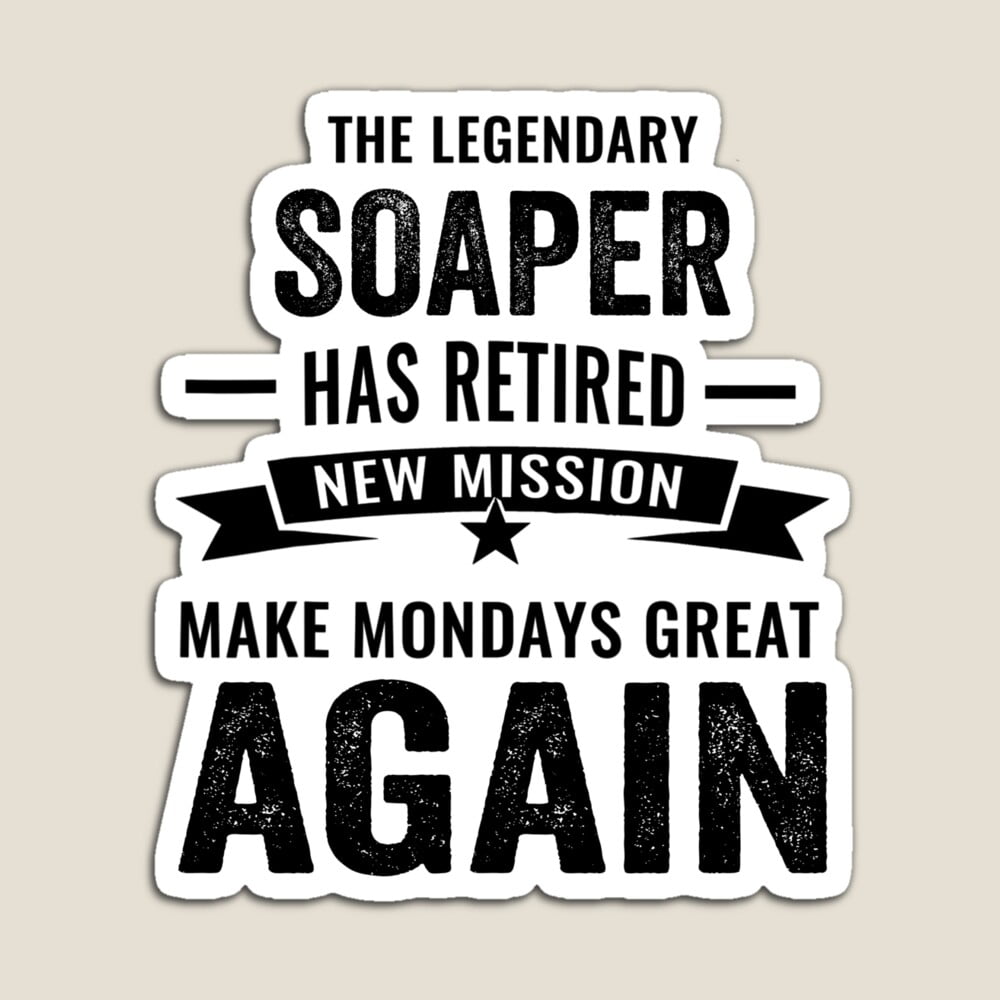 Kira Sticker With This Legendary Soaper Has Retired Not My Problem ...