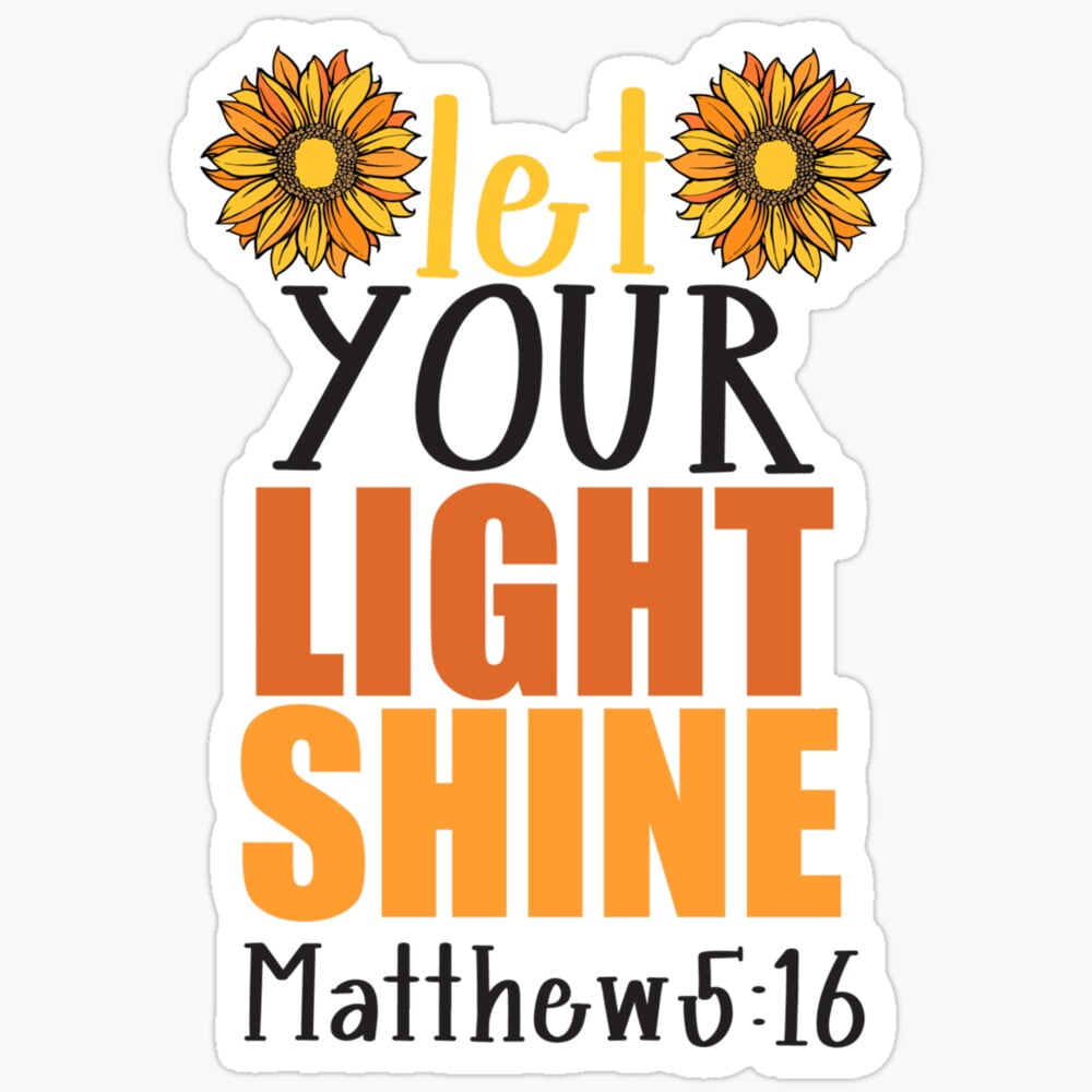 Kira Sticker - Let Your Light Shine Cute Christ God Jesus Bible Verse ...