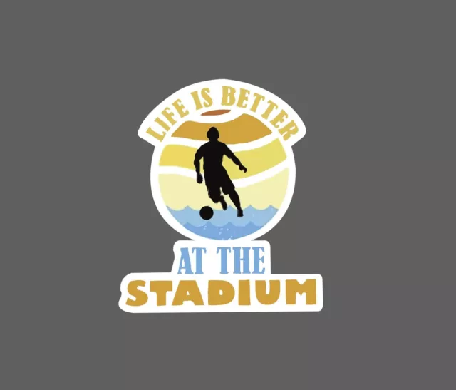 Kira Sticker With Life Is Better At Stadium Waterproof Decorative ...