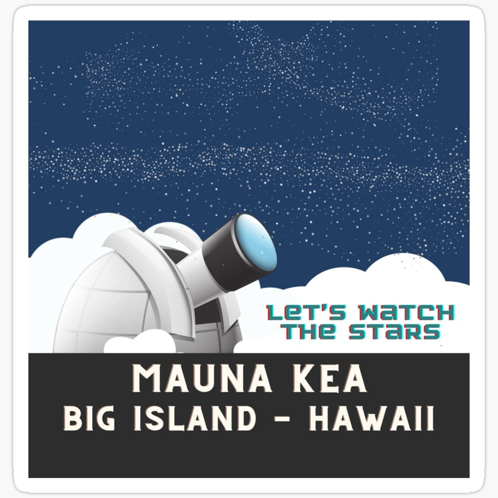 Kira Sticker - Mauna Kea - Big Island - Hawaii Gift For You - Phone ...