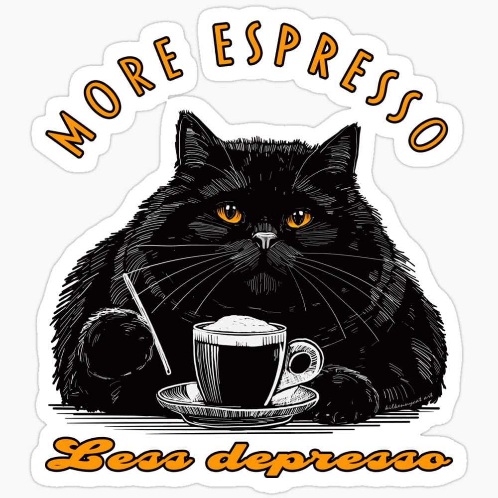 Kira Sticker - More Espresso, Less Depresso Cat - Phone Stickers ...