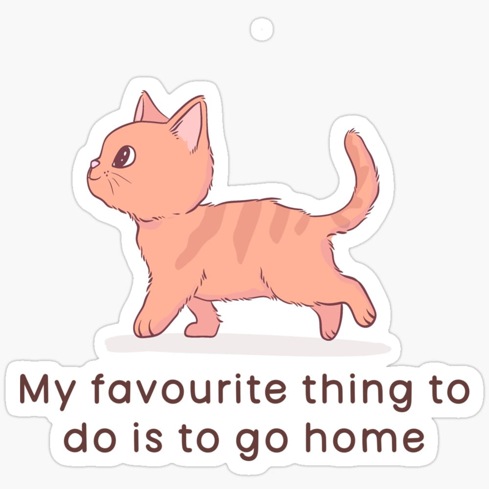 Kira Sticker - My Favourite Thing To Do Is Go Home - Phone Stickers ...