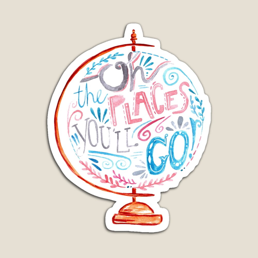 Kira Sticker With Oh The Places You'Ll Go - Typography Vintage Globe In ...