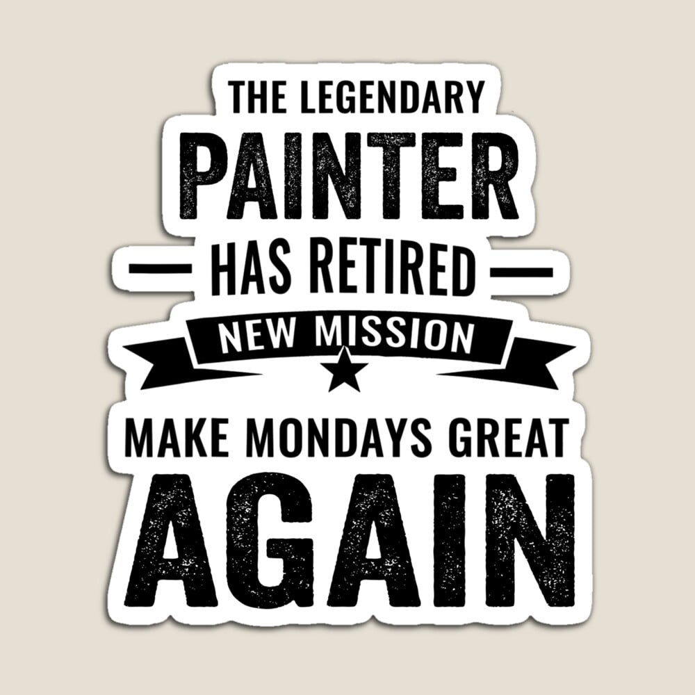 Kira Sticker With Painter Retirement Shirt, A Legendary Painter Has ...