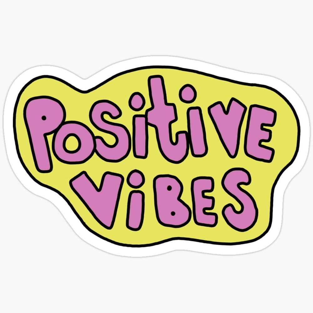 Kira Sticker - Positive Vibes Pink And Yellow Perfect Gift for everyone ...