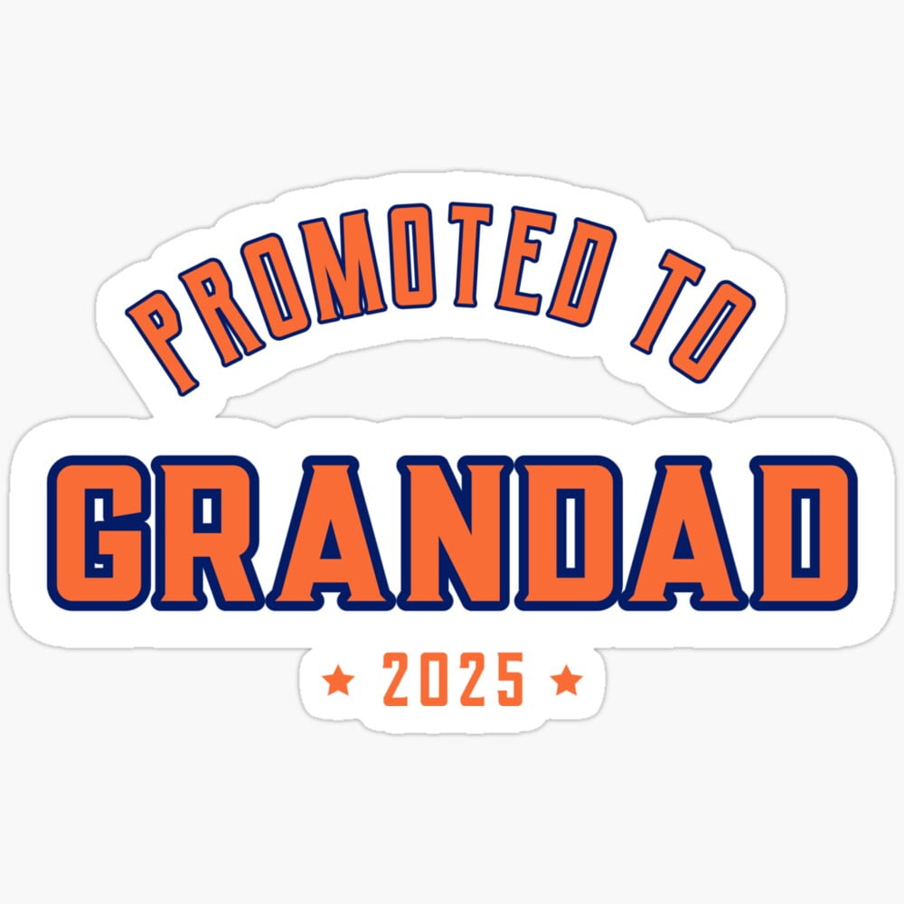 Kira Sticker - Promoted To Grandad 2025 Gift For You - Phone Stickers ...