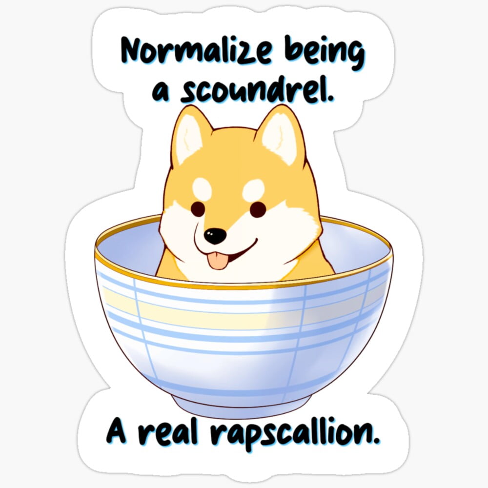 Kira Sticker - Rafferty Boldtrot - Normalize Being A Scoundrel Gift For ...