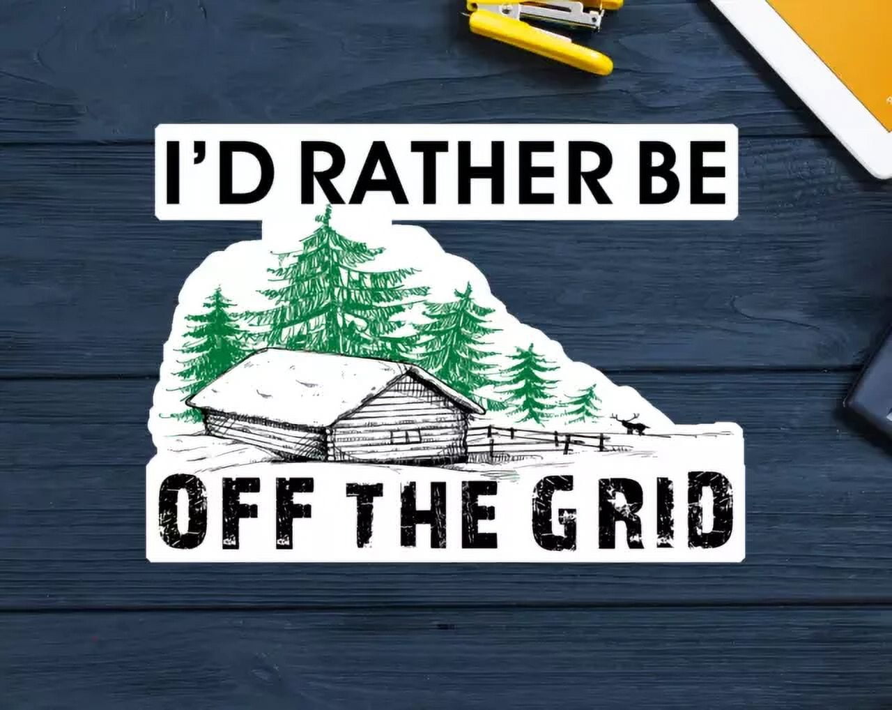 Kira Sticker With I'D Rather Be Off The Grid Decal Prepper Survival ...